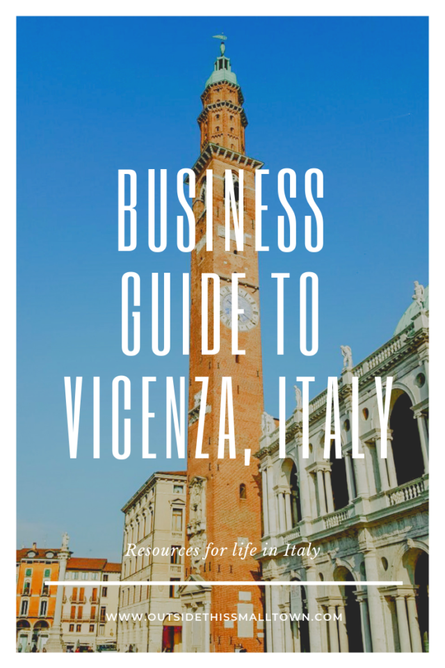 Business Guide to Vicenza, Italy – Outside This Small Town